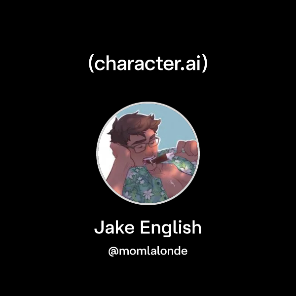 Chat with Jake English | character.ai | Personalized AI for every ...