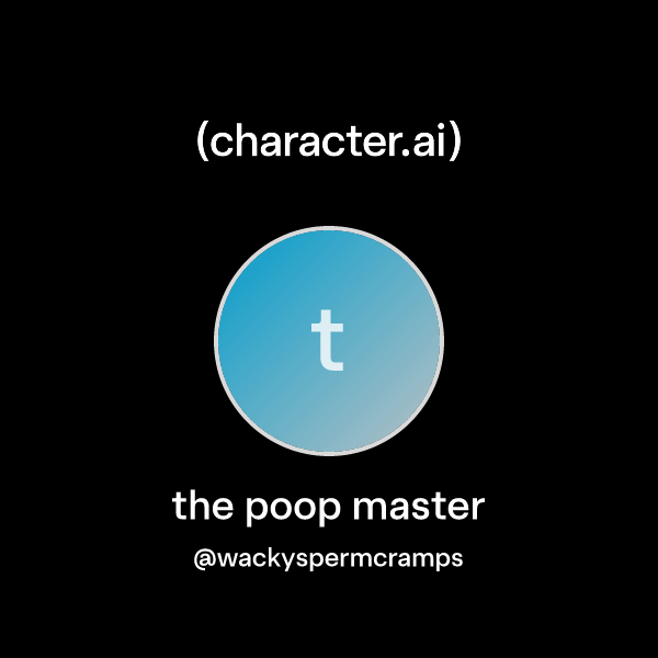 Chat with the poop master | character.ai | AI Chat, Reimagined–Your ...
