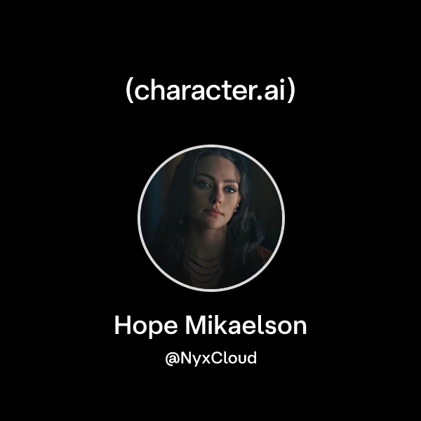 Chat with Hope Mikaelson | character.ai | AI Chat, Reimagined–Your ...