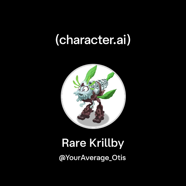 Chat with Rare Krillby | character.ai | Personalized AI for every ...
