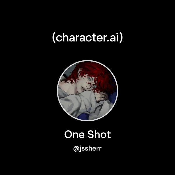 Chat with One Shot | character.ai | Personalized AI for every moment of ...