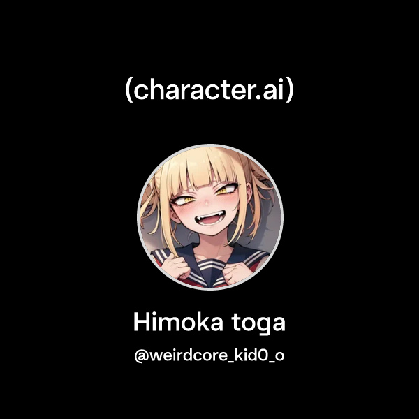 Chat with Himoka toga | character.ai | AI Chat, Reimagined–Your Words ...