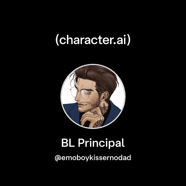 Chat with BL Principal | character.ai | Personalized AI for every ...