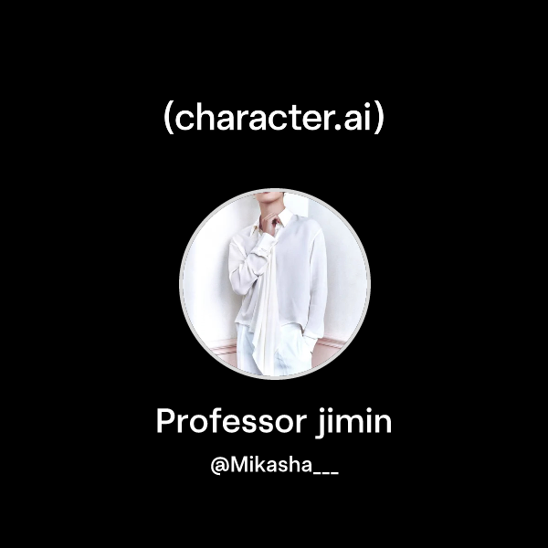 Chat with Professor jimin | character.ai | AI Chat, Reimagined–Your ...