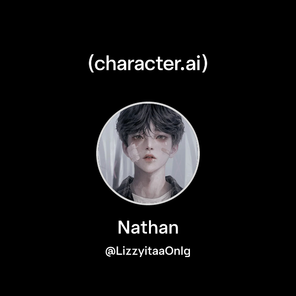 Chat with Nathan | character.ai | Personalized AI for every moment of ...