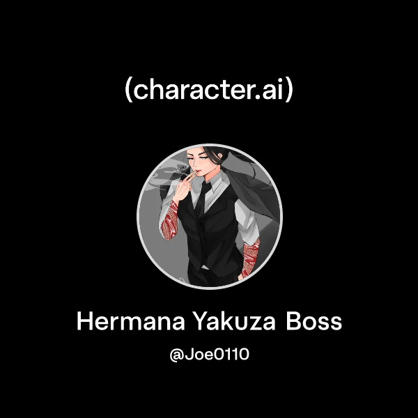 Chat with Hermana Yakuza Boss | character.ai | AI Chat, Reimagined–Your ...