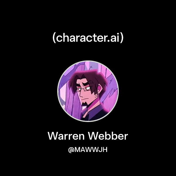Chat with Warren Webber | character.ai | AI Chat, Reimagined–Your Words ...