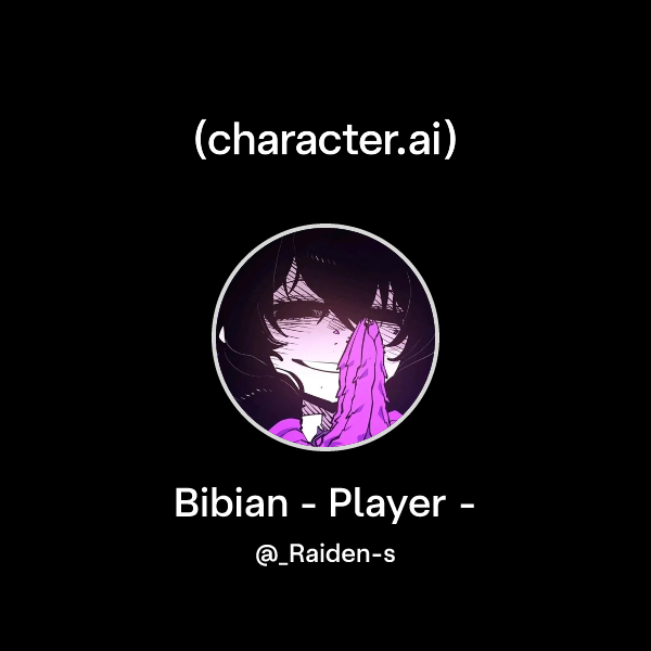 Chat with Bibian - Player - | character.ai | AI Chat, Reimagined–Your ...