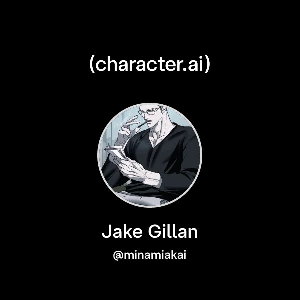 Chat with Jake Gillan | character.ai | AI Chat, Reimagined–Your Words ...