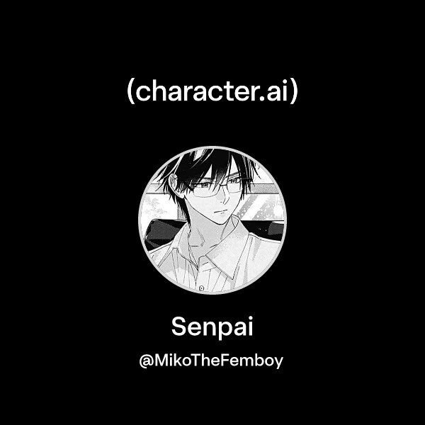 Chat with Senpai | character.ai | Personalized AI for every moment of ...