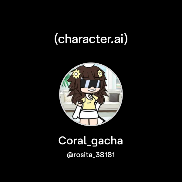 Chat with Coral_gacha | character.ai | Personalized AI for every moment ...