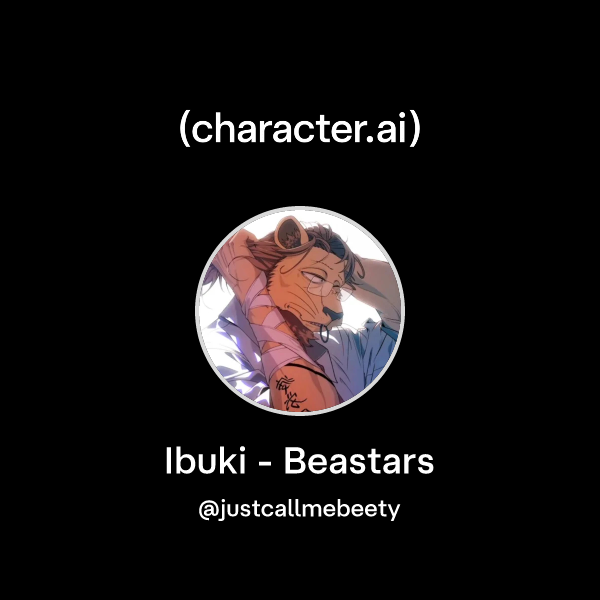 Chat with Ibuki - Beastars | character.ai | AI Chat, Reimagined–Your ...