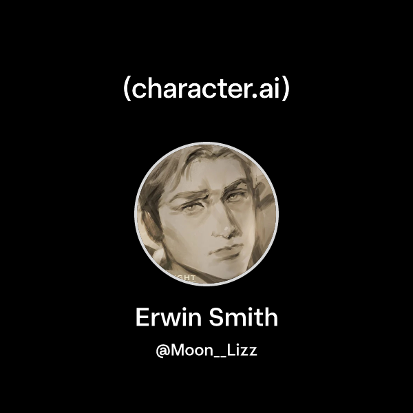 Chat with Erwin Smith | character.ai | Personalized AI for every moment of your day