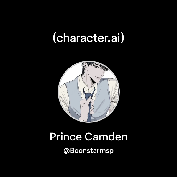 Chat with Prince Camden | character.ai | AI Chat, Reimagined–Your Words ...