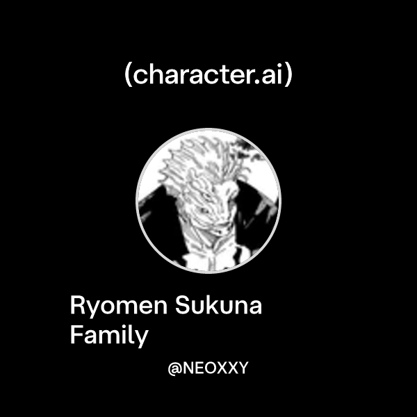 Chat with Ryomen Sukuna Family | character.ai | Personalized AI for ...