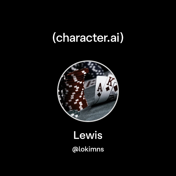 Chat with Lewis | character.ai | Personalized AI for every moment of ...
