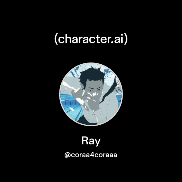 Chat with Ray | character.ai | AI Chat, Reimagined–Your Words. Your World.
