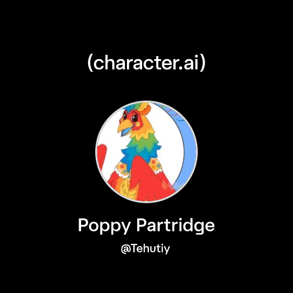 Chat with Poppy Partridge | character.ai | Personalized AI for every ...
