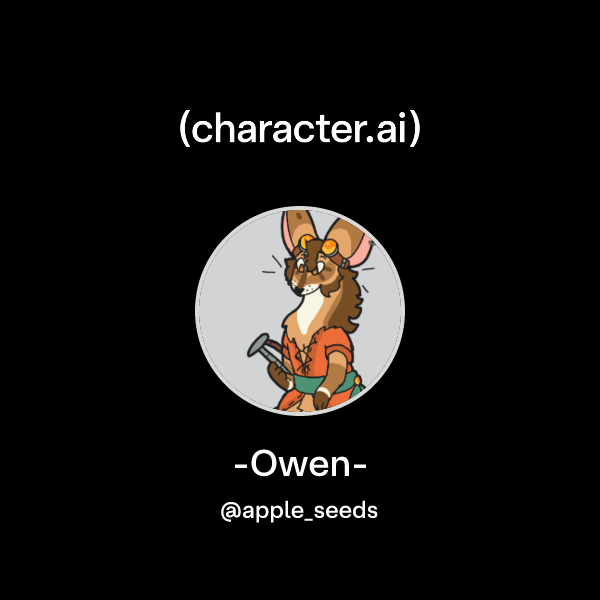 Chat with -Owen- | character.ai | AI Chat, Reimagined–Your Words. Your ...