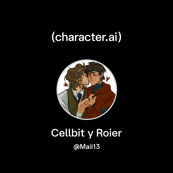 Chat with Cellbit y Roier | character.ai | Personalized AI for every ...