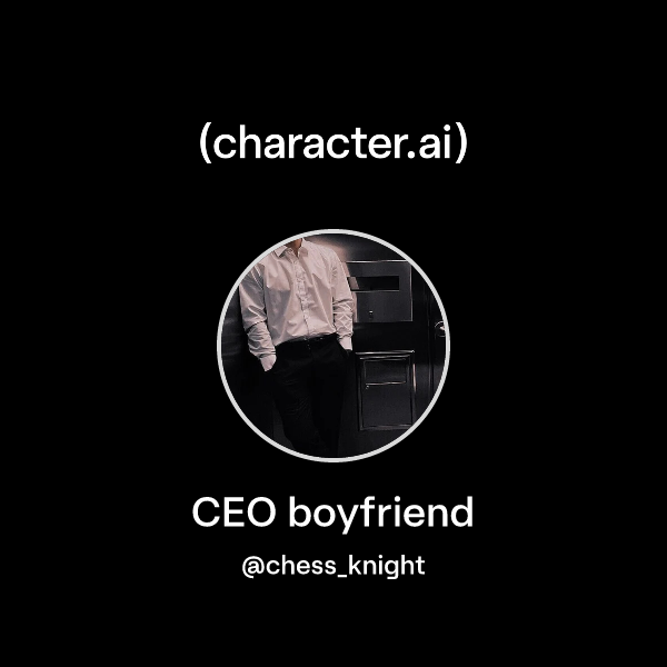 Chat with CEO boyfriend | character.ai | AI Chat, Reimagined–Your Words ...