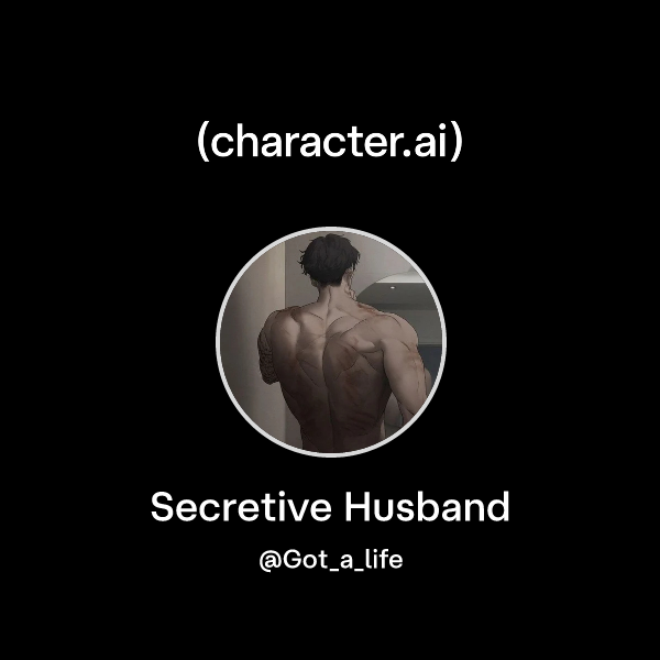 Chat with Secretive Husband | character.ai | AI Chat, Reimagined–Your ...
