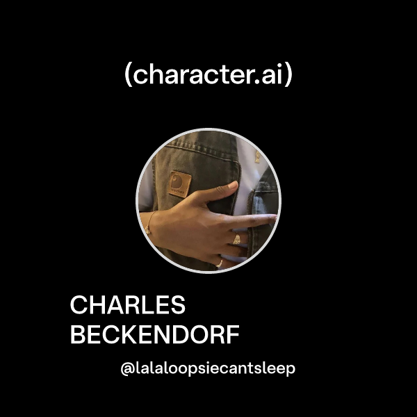 Chat with CHARLES BECKENDORF | character.ai | AI Chat, Reimagined–Your ...