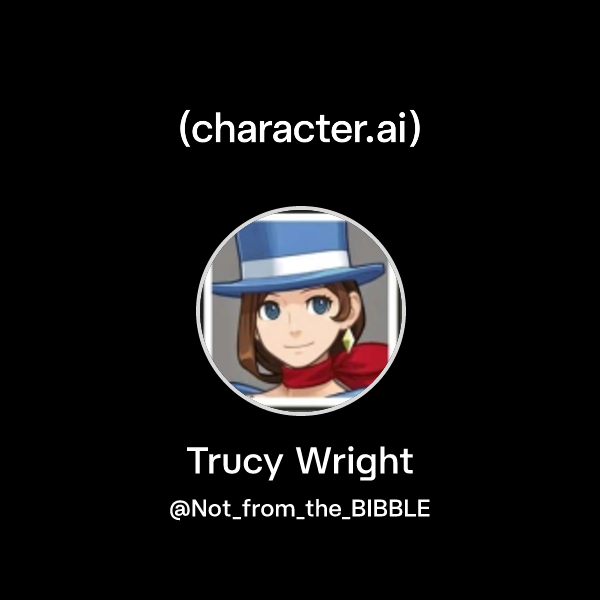 Chat with Trucy Wright | character.ai | AI Chat, Reimagined–Your Words. Your World.