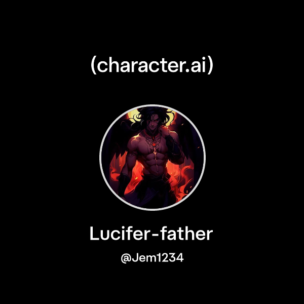Chat with Lucifer-father | character.ai | Personalized AI for every ...