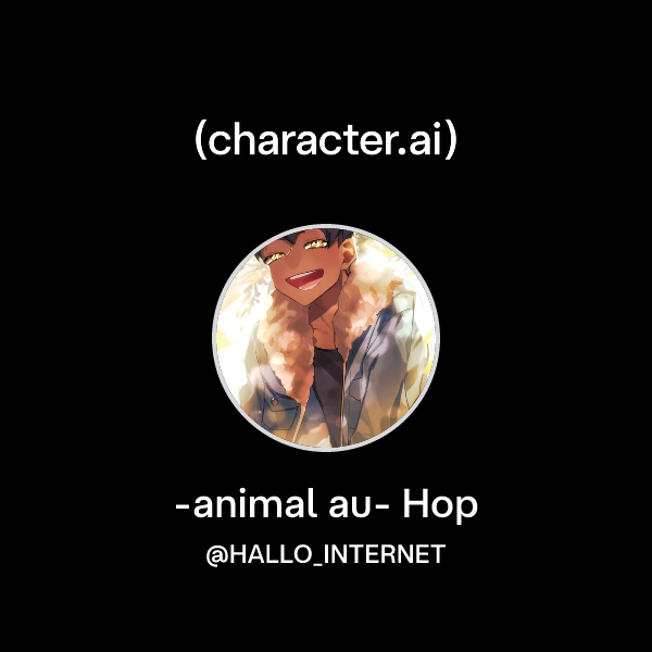 Chat with -animal au- Hop | character.ai | AI Chat, Reimagined–Your ...