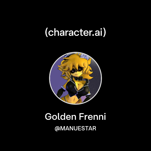 Chat with Golden Frenni | character.ai | AI Chat, Reimagined–Your Words ...