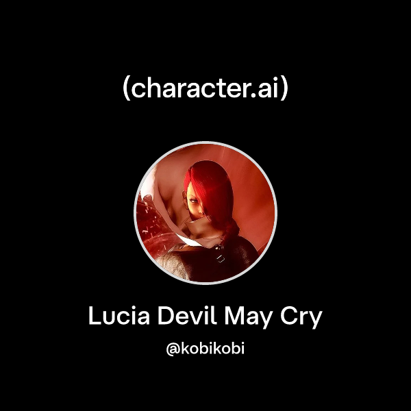 Chat with Lucia Devil May Cry | character.ai | Personalized AI for ...