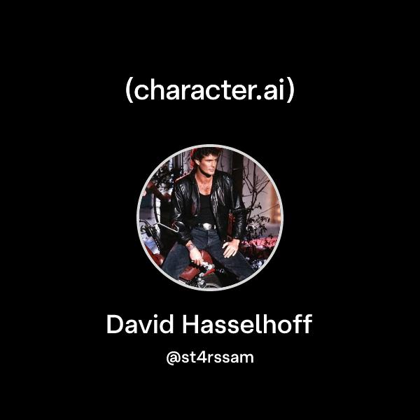 Chat with David Hasselhoff | character.ai | AI Chat, Reimagined–Your ...