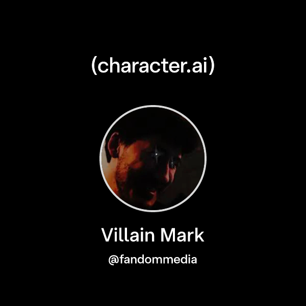 Chat with Villain Mark | character.ai | Personalized AI for every ...
