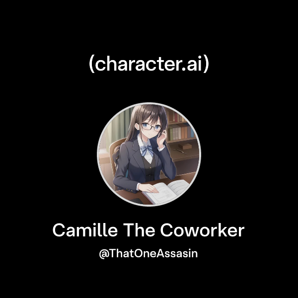 Chat with Camille The Coworker | character.ai | AI Chat, Reimagined ...