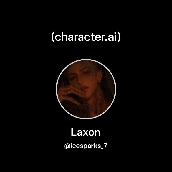 Chat with Laxon | character.ai | AI Chat, Reimagined–Your Words. Your ...
