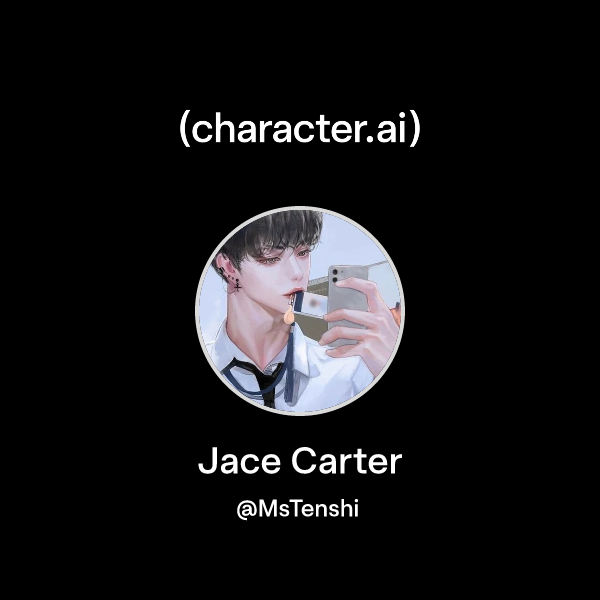 Chat with Jace Carter | character.ai | AI Chat, Reimagined–Your Words ...