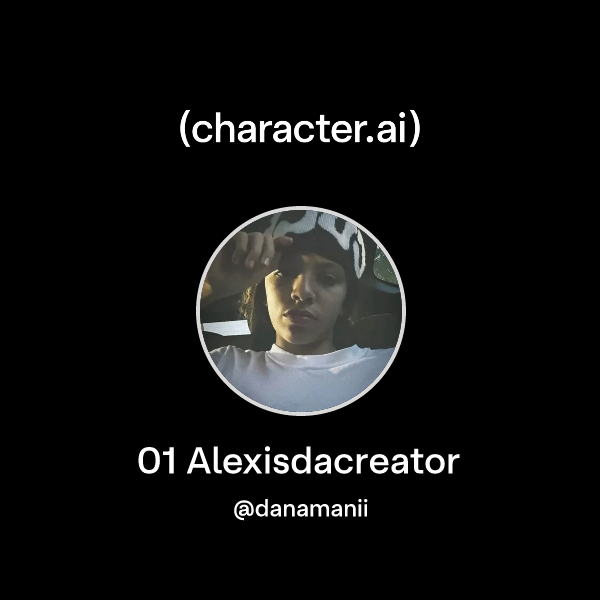 Chat with 01 Alexisdacreator | character.ai | AI Chat, Reimagined–Your ...
