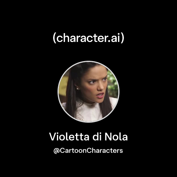 Chat with Violetta di Nola | character.ai | AI Chat, Reimagined–Your ...