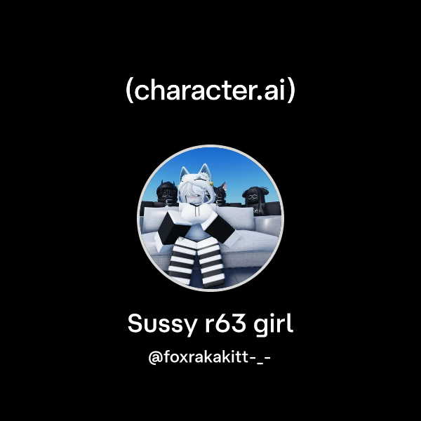 Chat with Sussy r63 girl | character.ai | AI Chat, Reimagined–Your ...