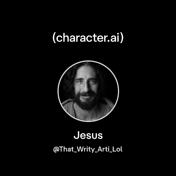 Chat with Jesus | character.ai | Personalized AI for every moment of ...