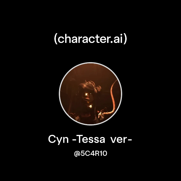 Chat with Cyn -Tessa ver- | character.ai | AI Chat, Reimagined–Your ...