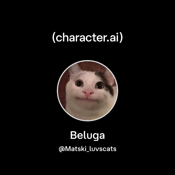 Chat with Beluga | character.ai | AI Chat, Reimagined–Your Words. Your ...