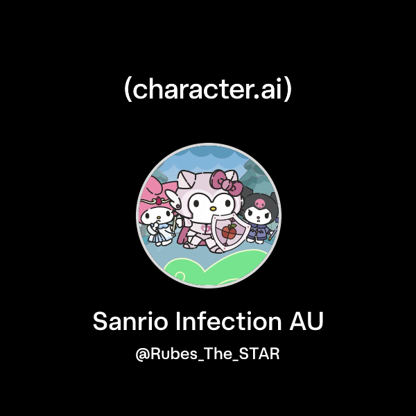 Chat with Sanrio Infection AU | character.ai | AI Chat, Reimagined–Your ...