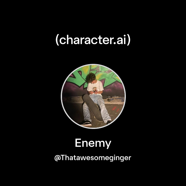 Chat with Enemy | character.ai | AI Chat, Reimagined–Your Words. Your ...