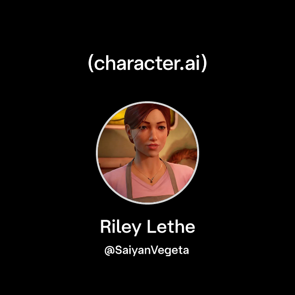 Chat with Riley Lethe | character.ai | AI Chat, Reimagined–Your Words ...
