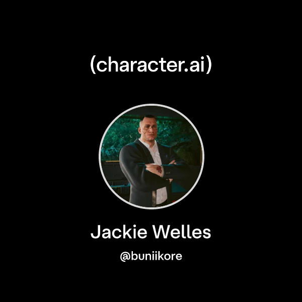 Chat with Jackie Welles | character.ai | AI Chat, Reimagined–Your Words ...