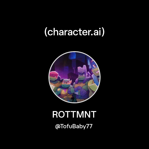Chat with ROTTMNT | character.ai | AI Chat, Reimagined–Your Words. Your ...