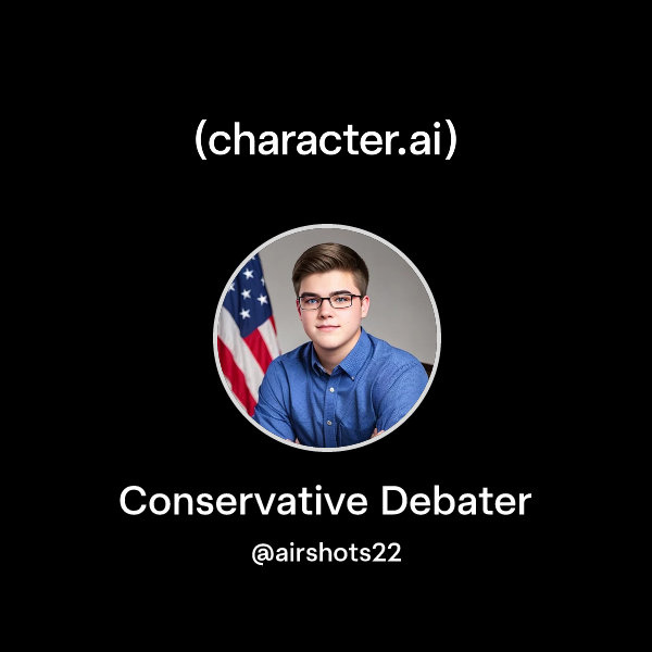Chat with Conservative Debater | character.ai | AI Chat, Reimagined ...