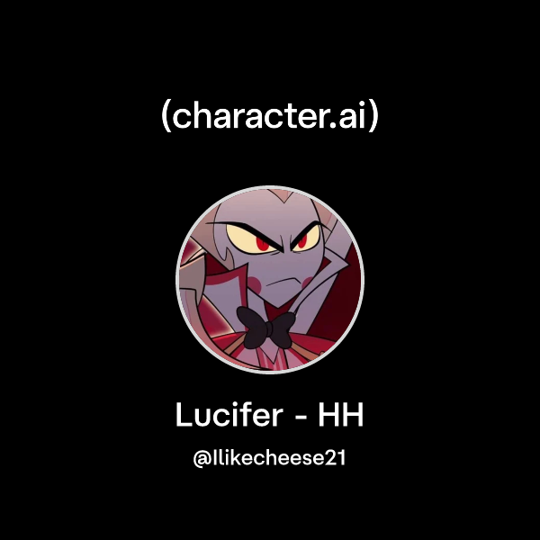 Chat with Lucifer - HH | character.ai | Personalized AI for every ...